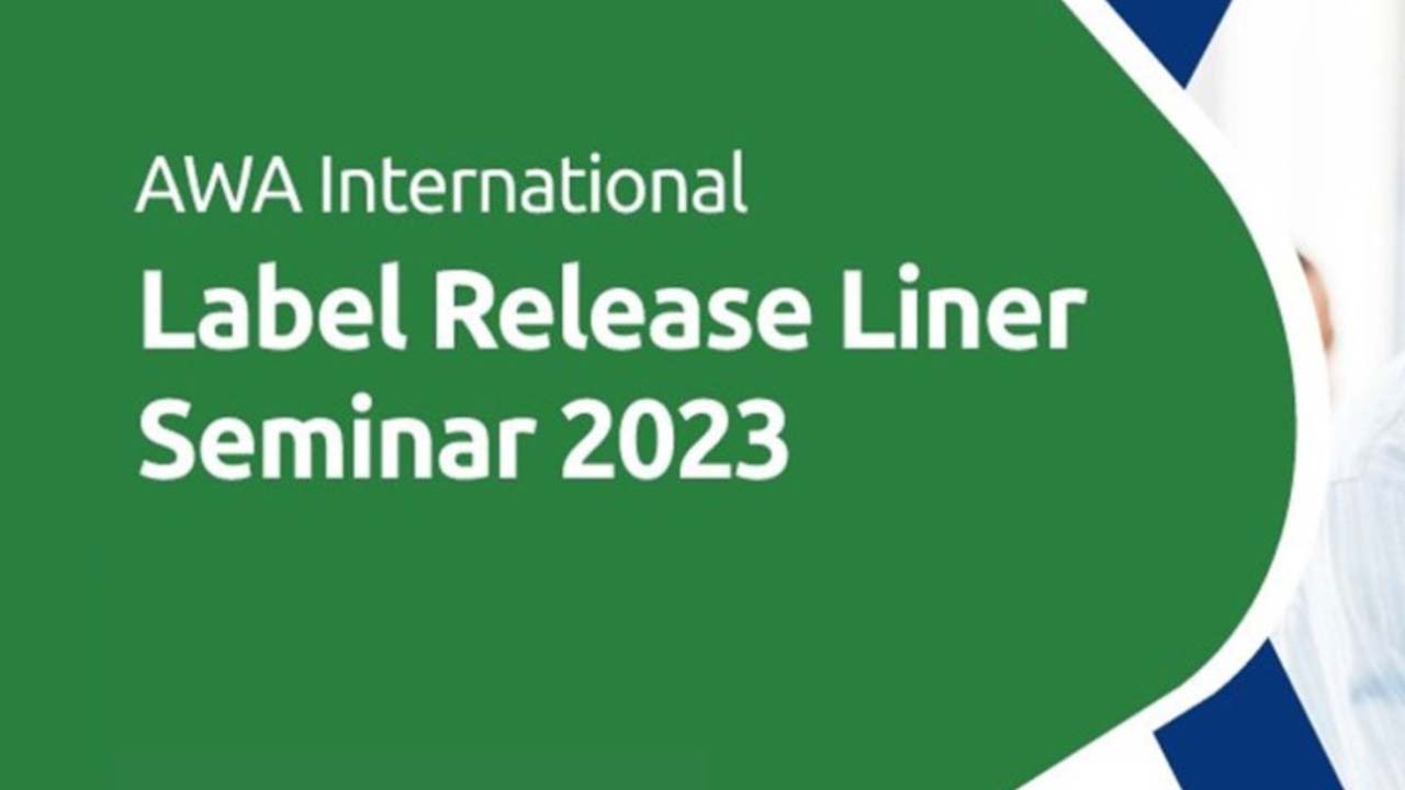 AWA Label Release Liner Industry Seminar 2023 | Labels & Labeling